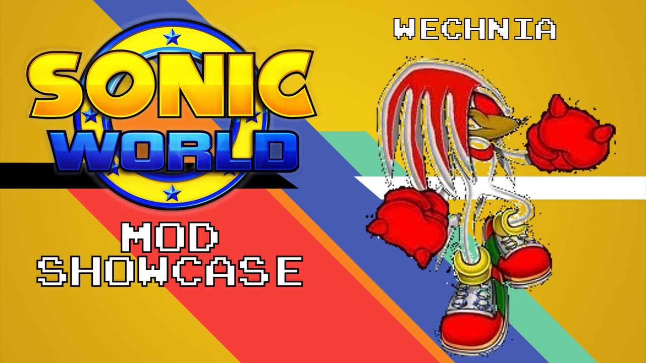 WECHNIA - Sonic World R7 Mod Showcase - YouTube