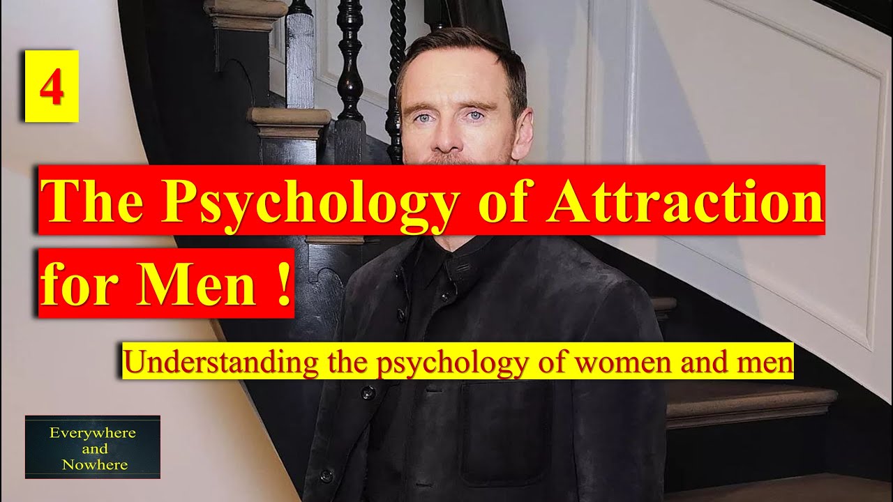 The Psychology of Attraction for Men! #Attraction_for_Men #Men_And ...