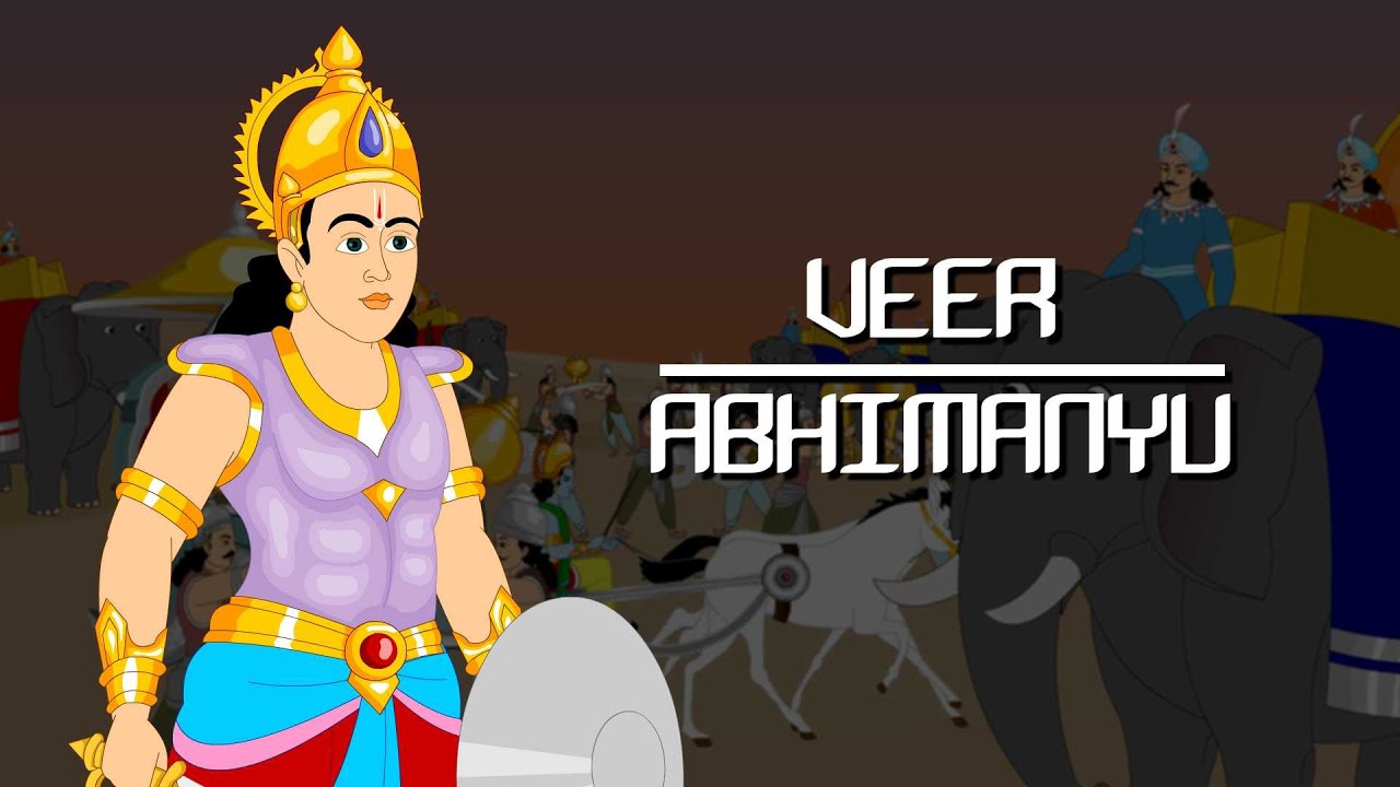 वीर अभिमन्यु और चक्रव्यूह || Story for Abhimanyu || Animated ...