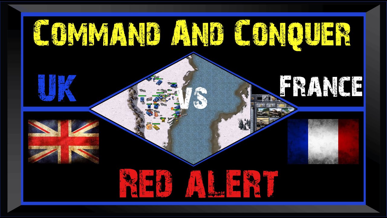 C&C Red Alert - UK vs France - Map 3 (Hard) - YouTube