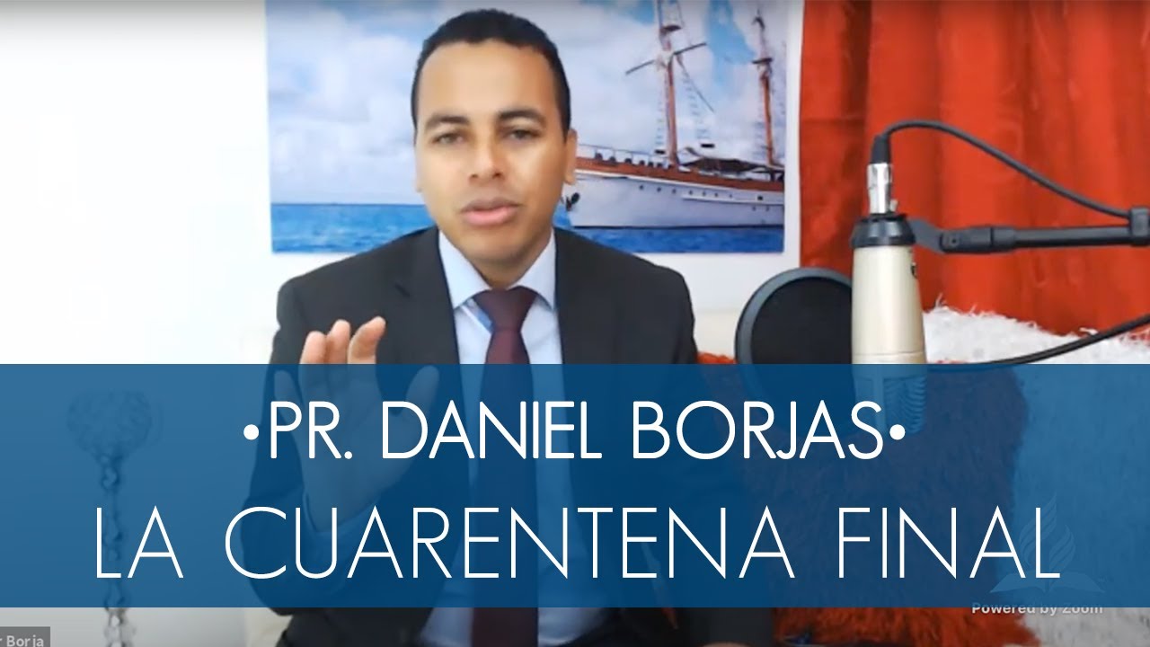 Pr. Daniel Borja - 25 May 2020 - 7:45pm | La Cuarentena Final - YouTube