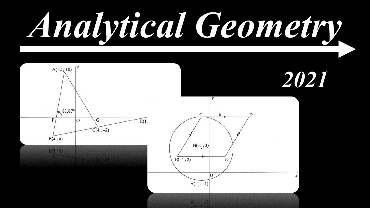 Analytical Geometry Maths P2 Nov 2021 Grade 12 - YouTube