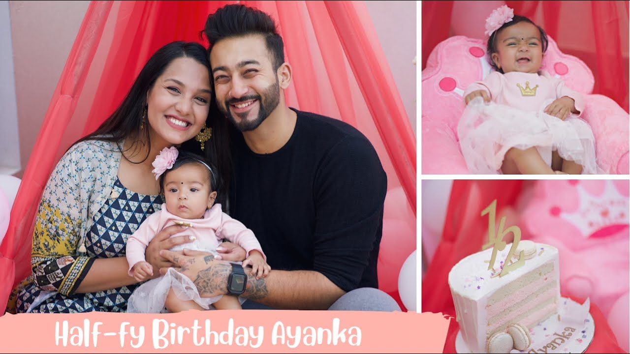 HALF-FY BIRTHDAY AYANKA | Ayanka is 6 MONTHS OLD | Celebrations ...
