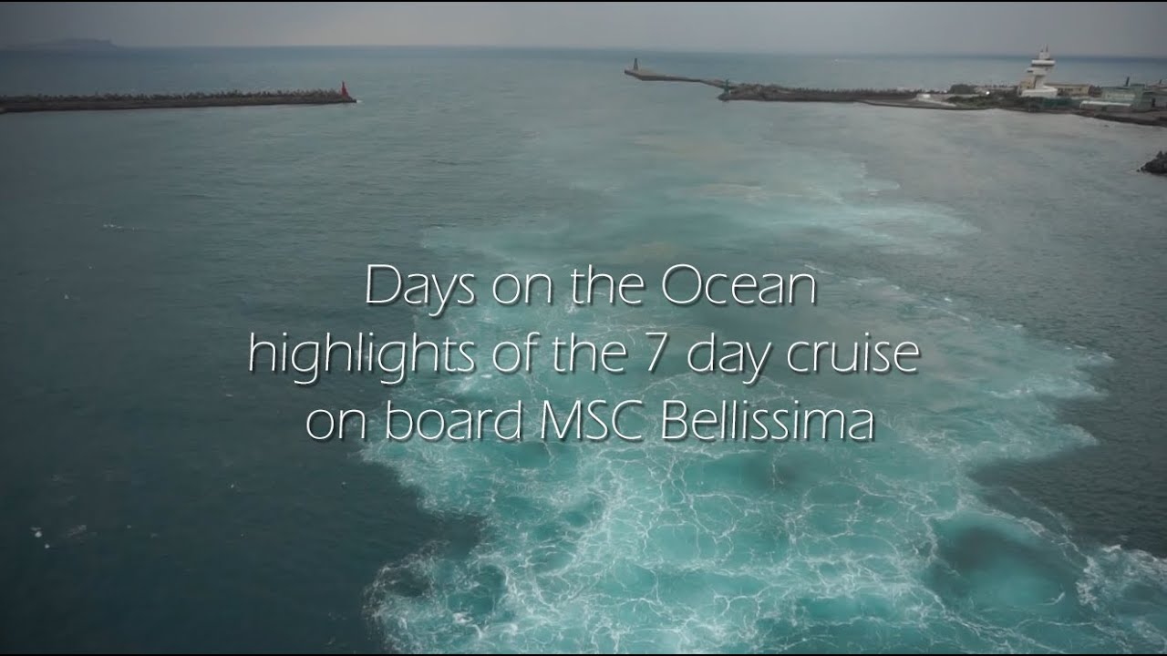 28min - Days on the Ocean - highlights of the 7 day cruise on board MSC ...