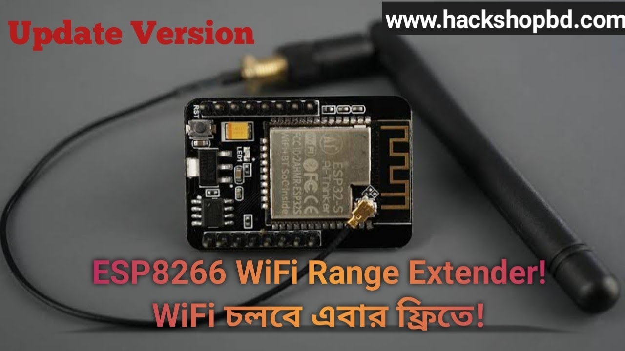 ESP8266 WiFi Range Extender Update Version | এবার WiFi চলবে ফ্রিতে! #esp8266 - YouTube
