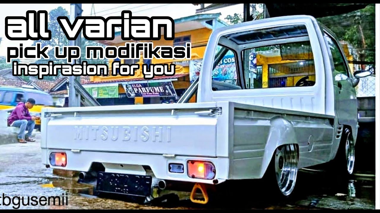 PICK UP INSPIRATION YOU MODIFICATION !! THE BEST PICK UP - YouTube