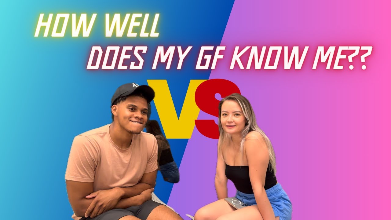 Does My Gf Actually Know Me?? 👀🤔 - YouTube