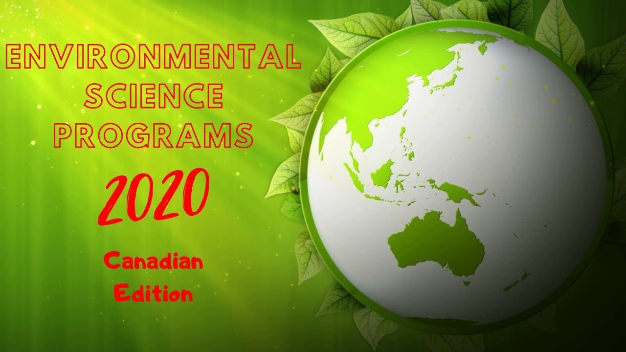 Canada's Best Universities for Environmental Science 2020 - YouTube