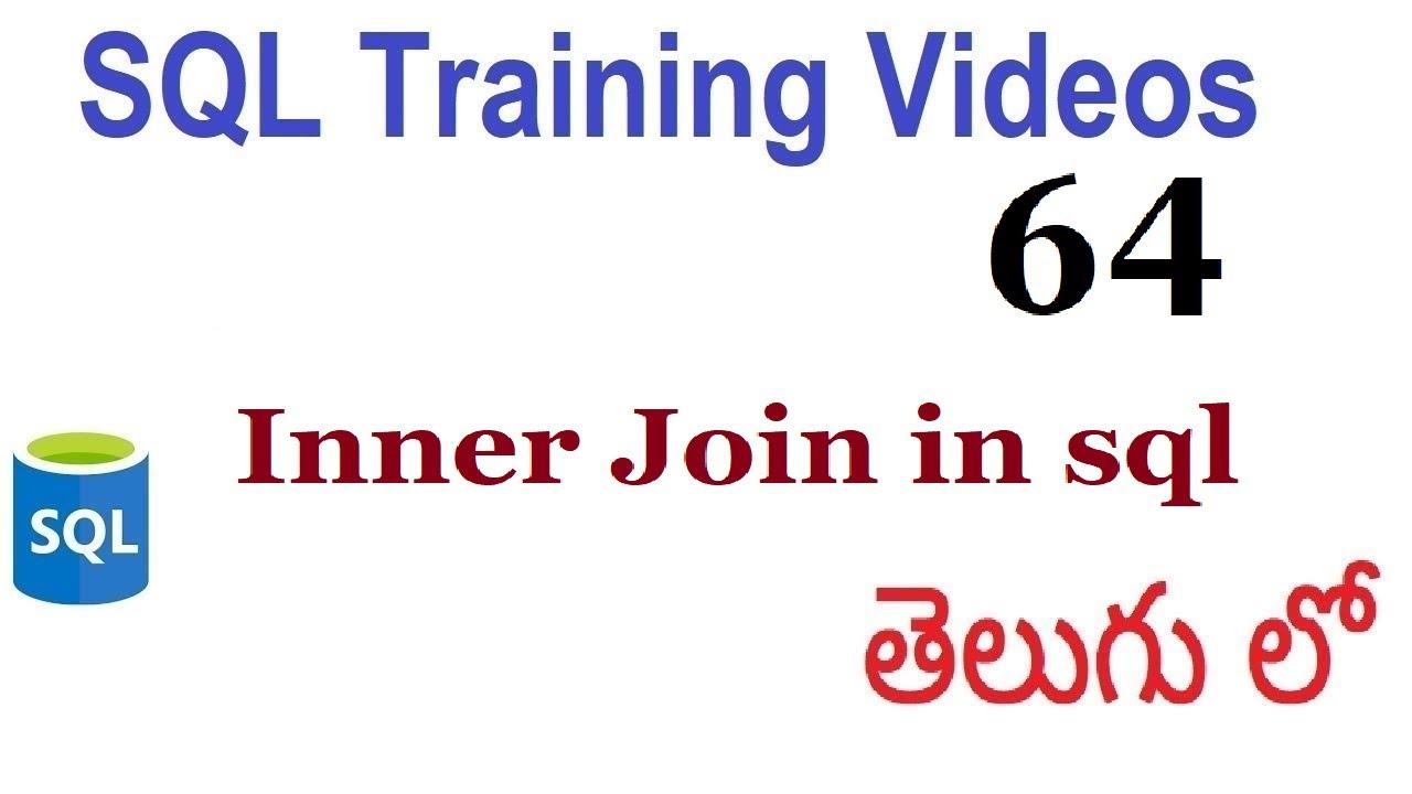 Inner Join in sql sql videos in telugu 64 - YouTube