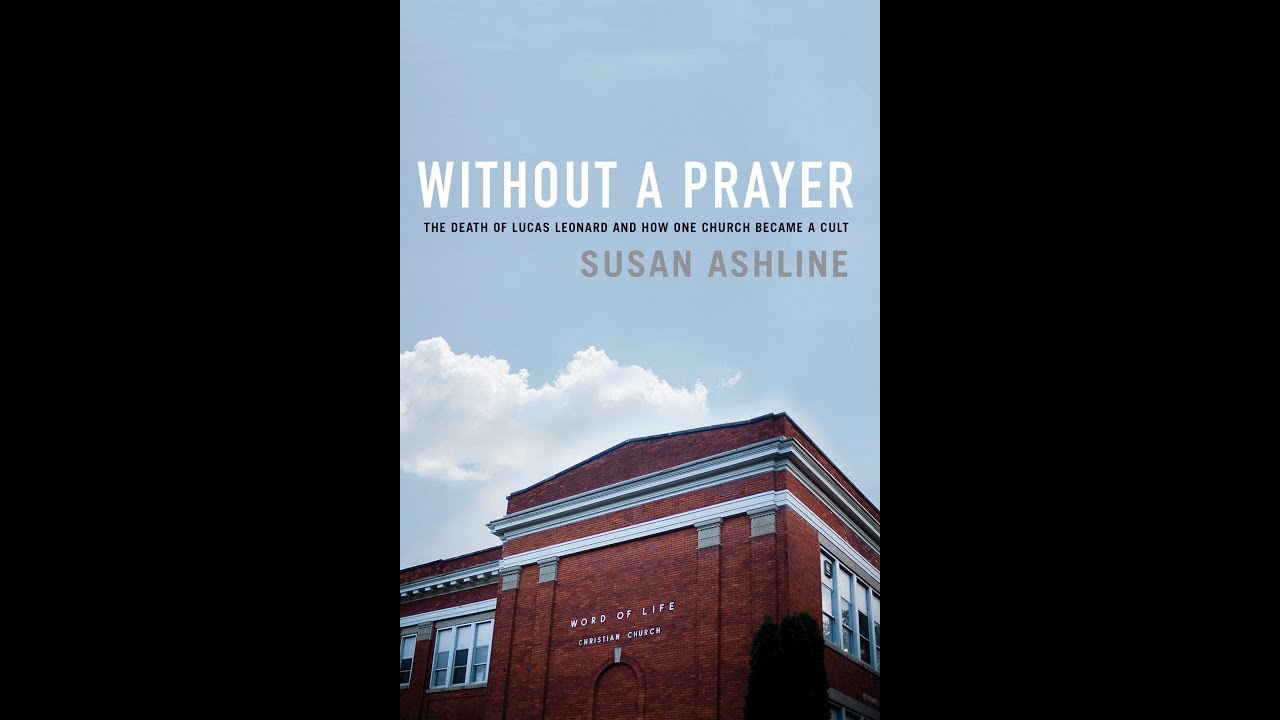 Without a Prayer by Susan Ashline - True Crime Cult Murder - YouTube