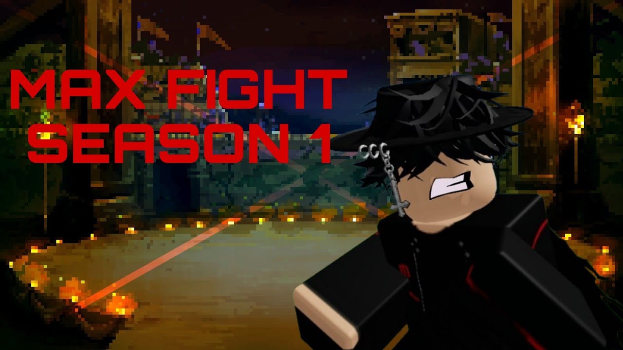MAX FIGHT S1 - YouTube