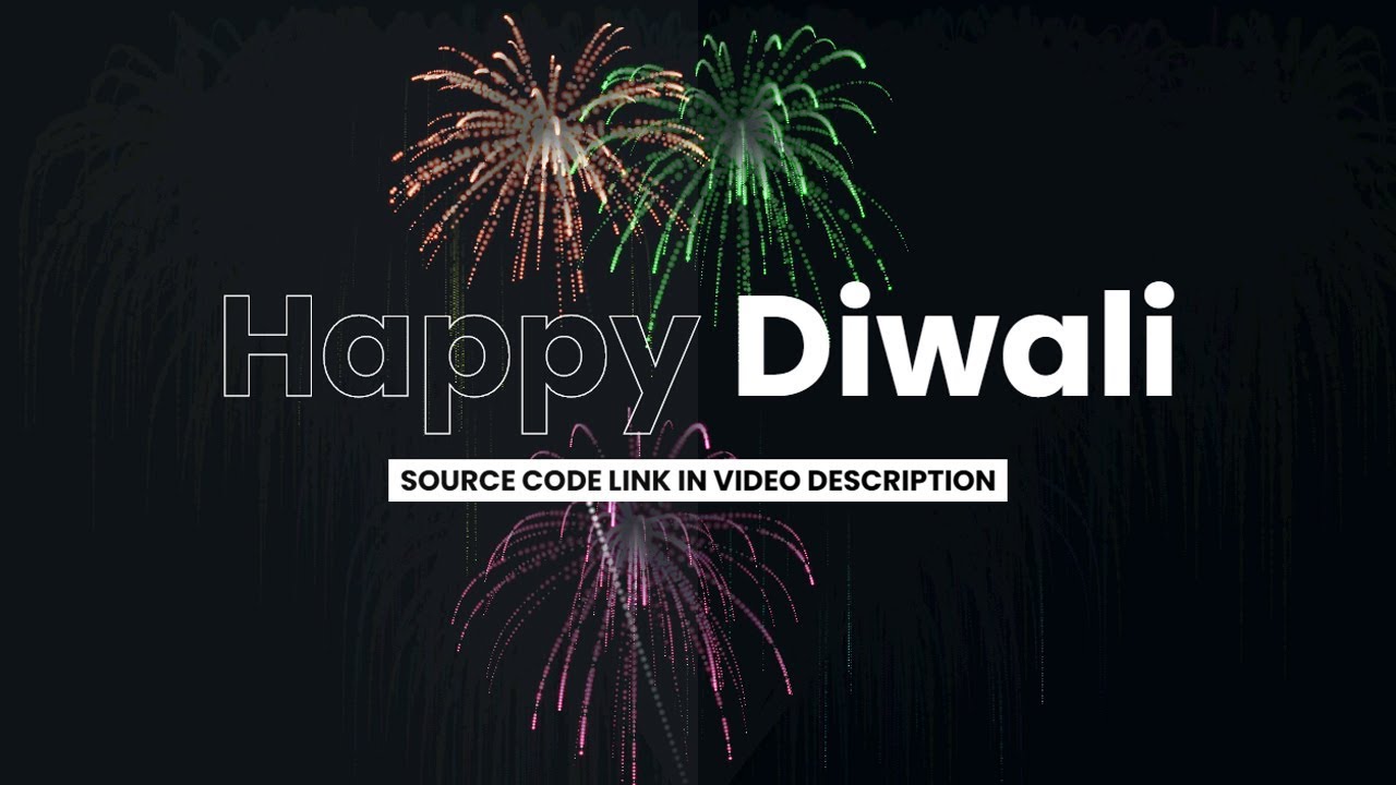Happy Diwali To All Of You 2019 Firework Effects Using Html Css