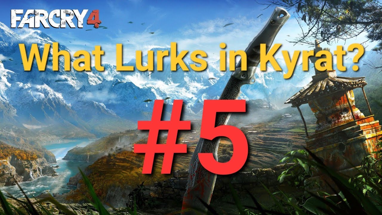 FarCry 4 Gameplay #5 - YouTube