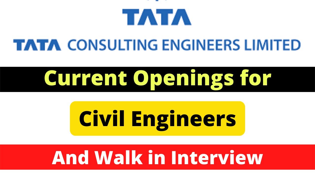 Current Openings in TATA for Civil Engineers | TATA Consulting ...
