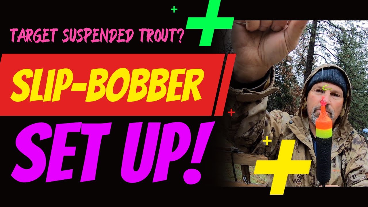 How To Set Up A Slip Bobber For Trout Fishing - YouTube