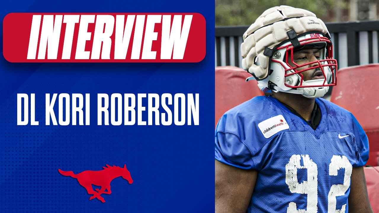 SMU DL Kori Roberson sees tons of competition, depth for Mustangs in ...