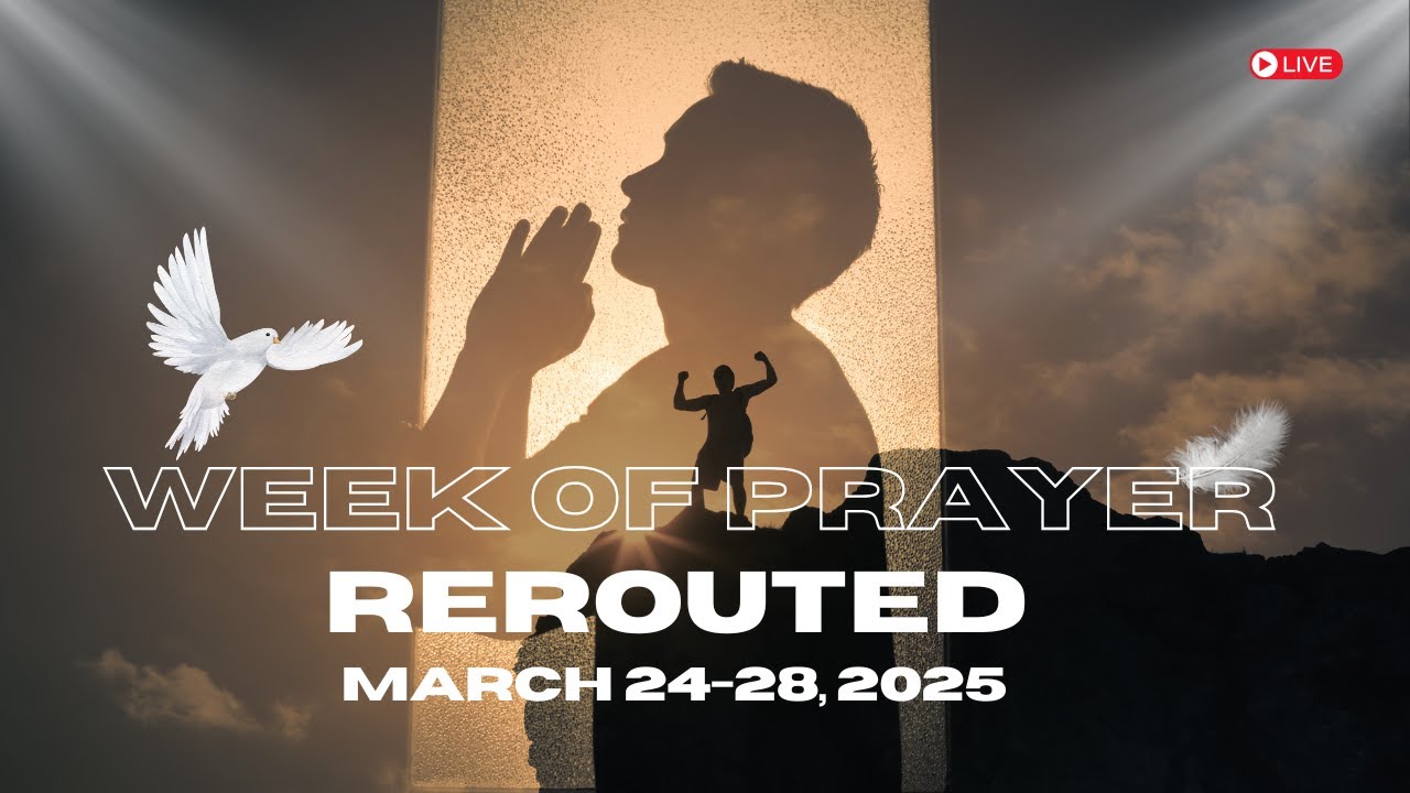 Week of Prayer Spring 2025 Day 3 - YouTube