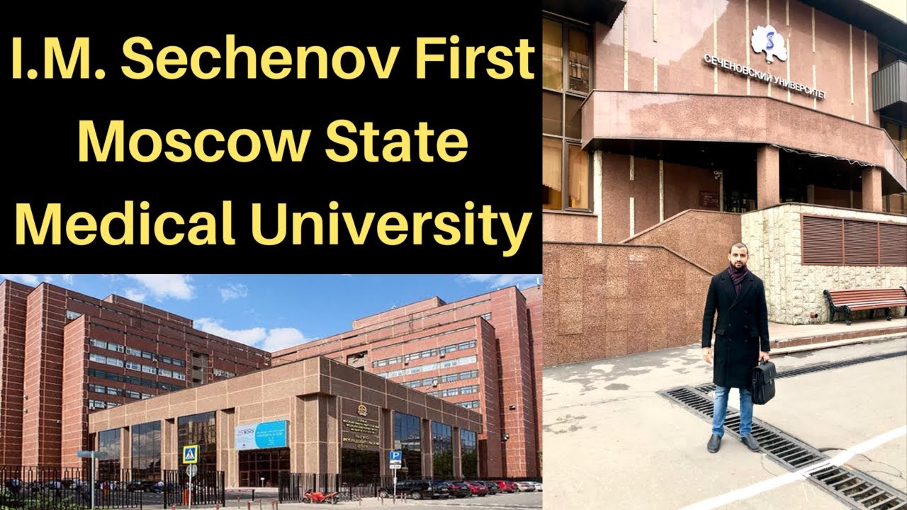 I.M. SECHENOV FIRST MOSCOW STATE MEDICAL UNIVERSITY | Russia’s # 1 ...