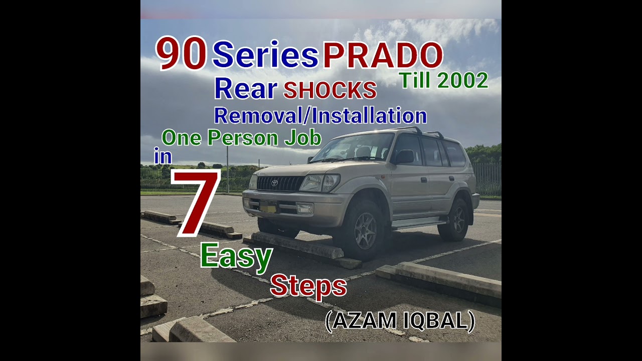 90 Series PRADO Till 2002 Rear Shocks Removal & Installation, One ...