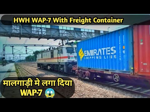 Unexpected!!! Howrah WAP-7 Pull Container Freight Goods Trains Through ...
