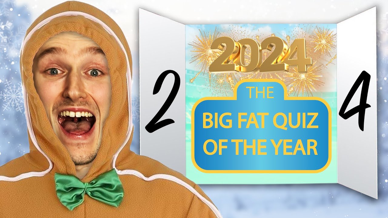 THE BIG FAT QUIZ OF THE YEAR... 2024 EDITION!!! - YouTube