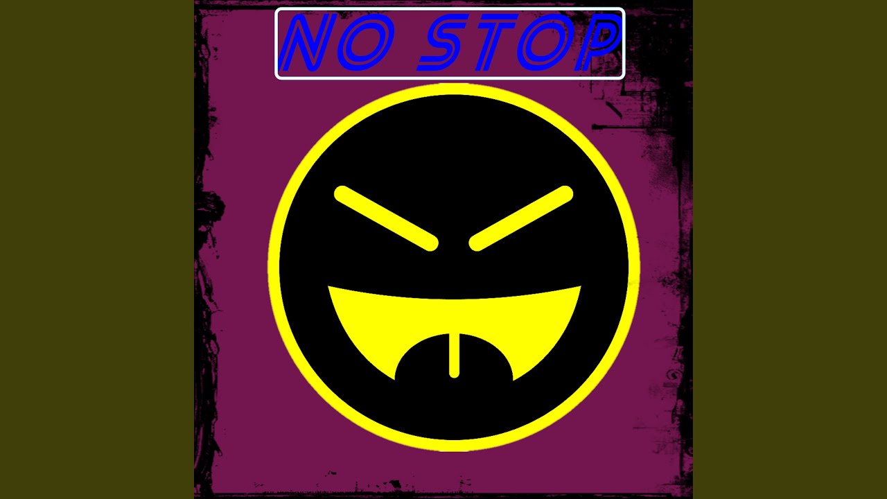No Stop - YouTube