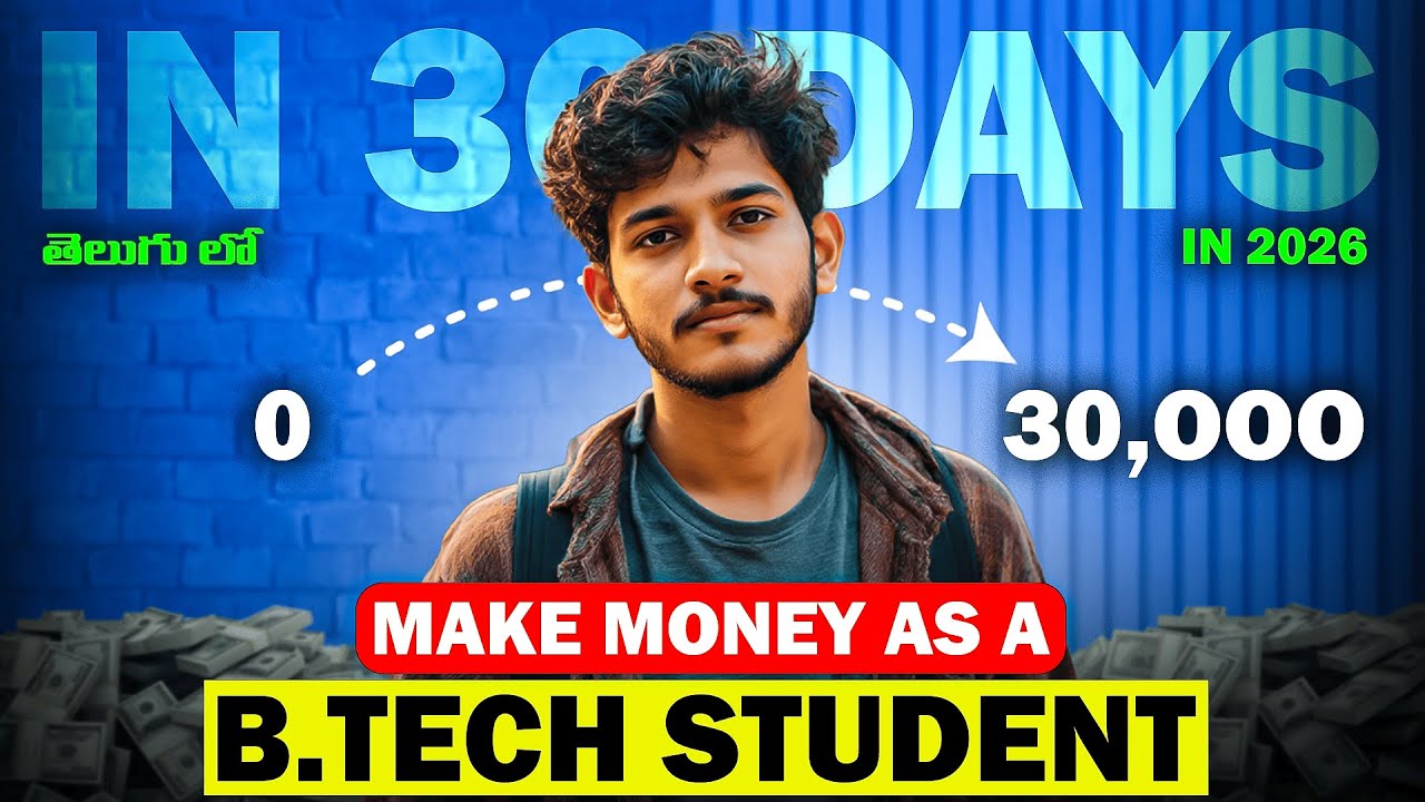 Make Money As a B.TECH STUDENT in 2026 - YouTube