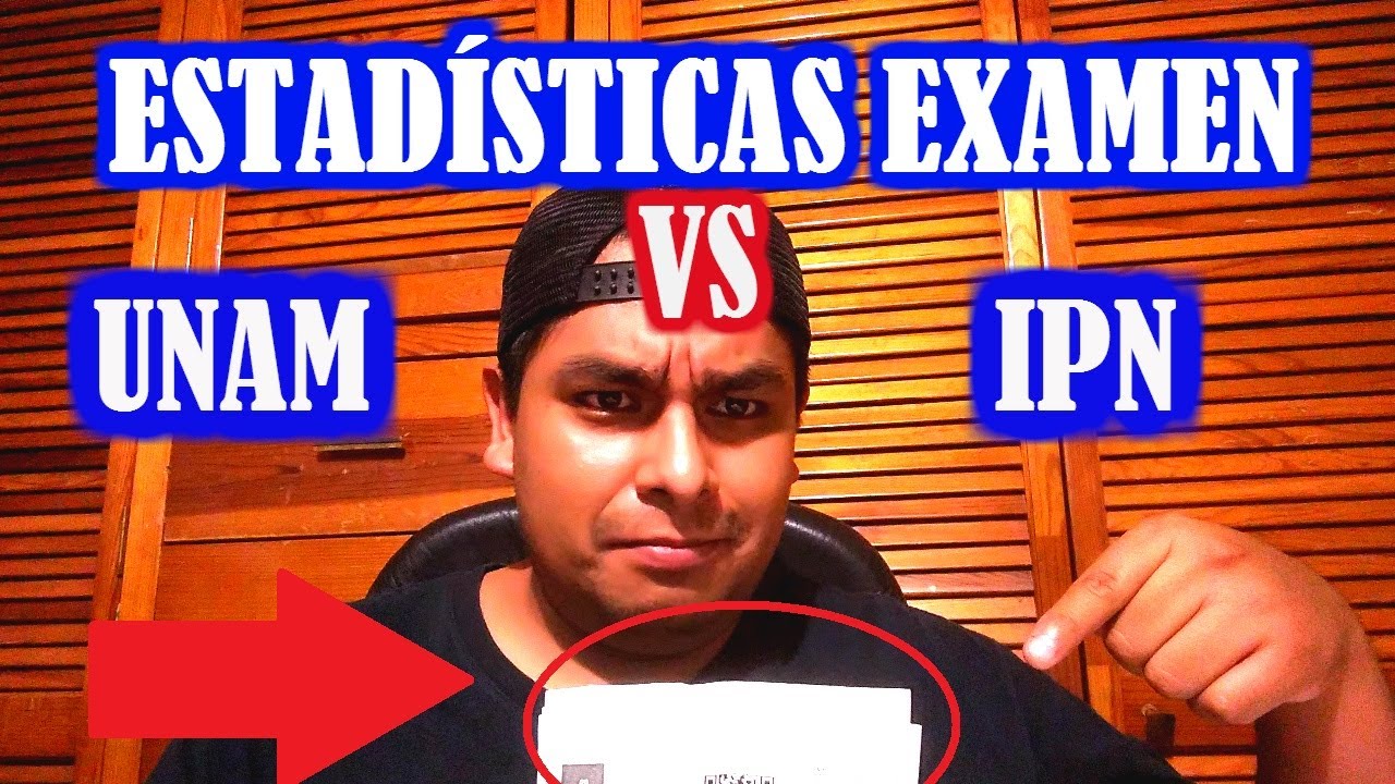 EXAMEN DE ADMISIÓN UNAM VS IPN - YouTube