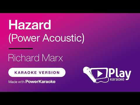 Richard Marx - Hazard (Power Acoustic) - Karaoke 🎤 PlayKaraoke