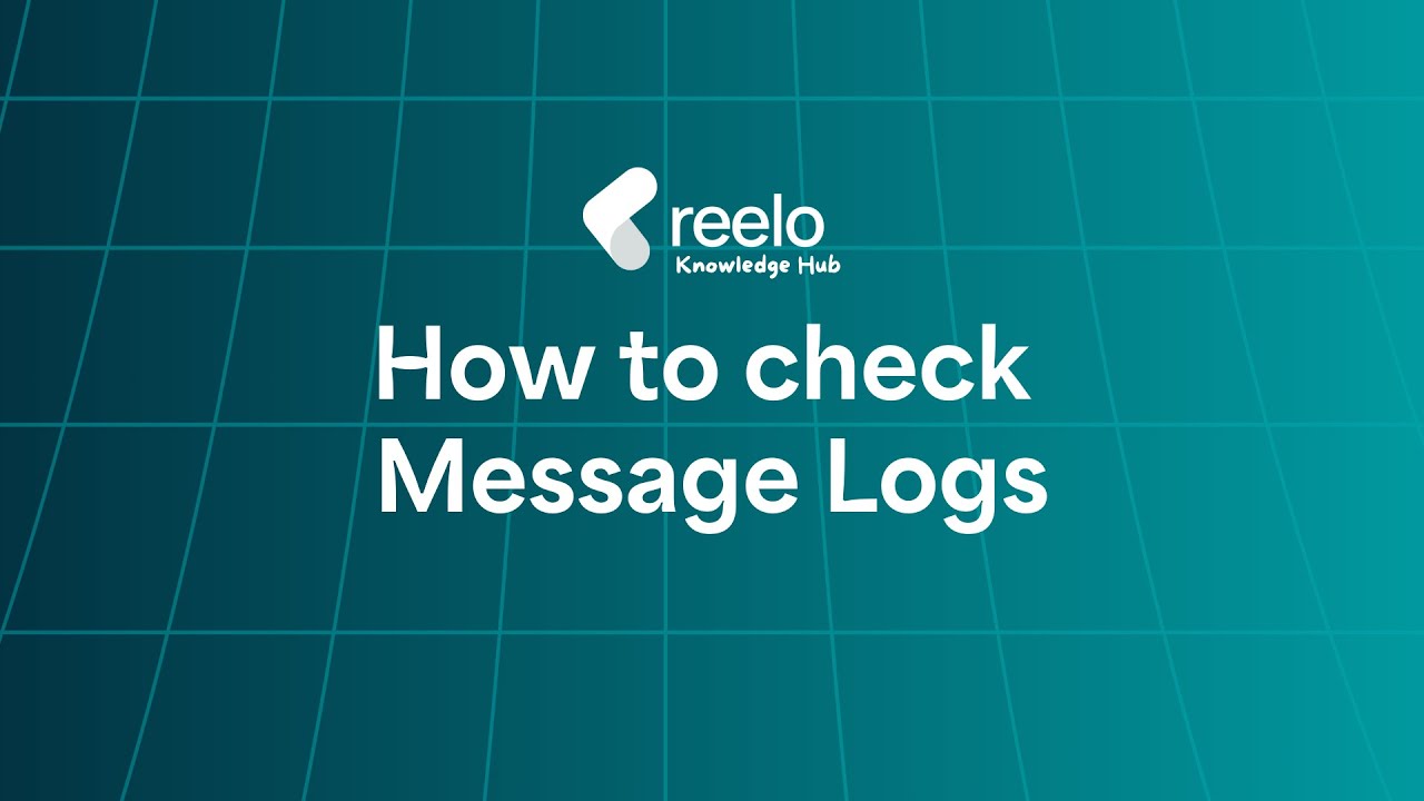 How to Check Message Logs in Reelo | Track Delivery, Status & Credit ...