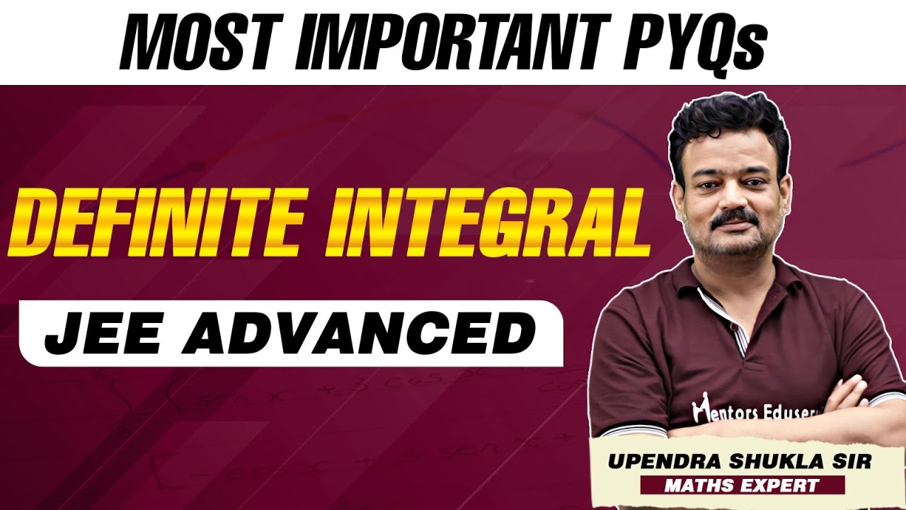 Definite Integral | Most Important PYQs | Mentors Eduserv - YouTube