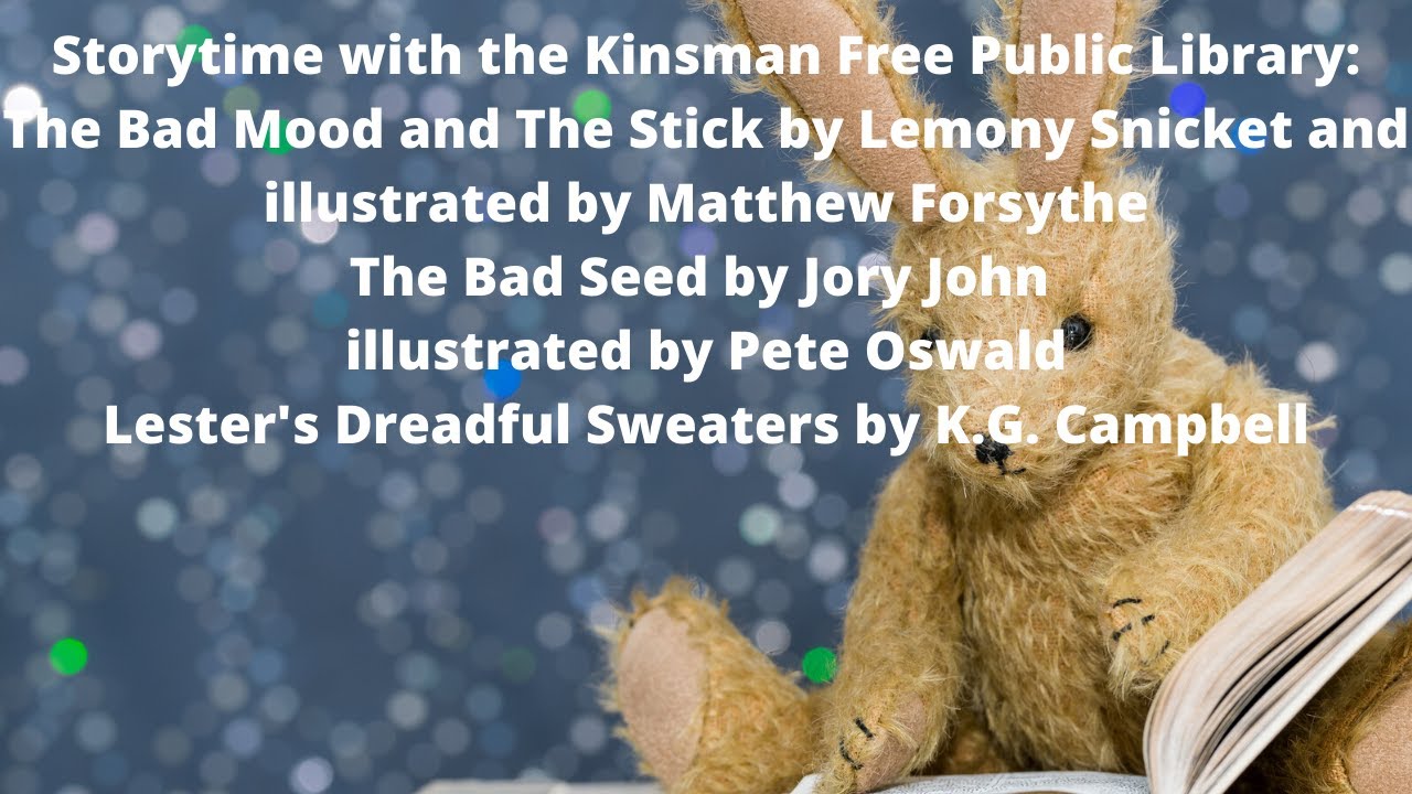 Storytime with the Kinsman Free Public Library: The Stick and the Bad ...