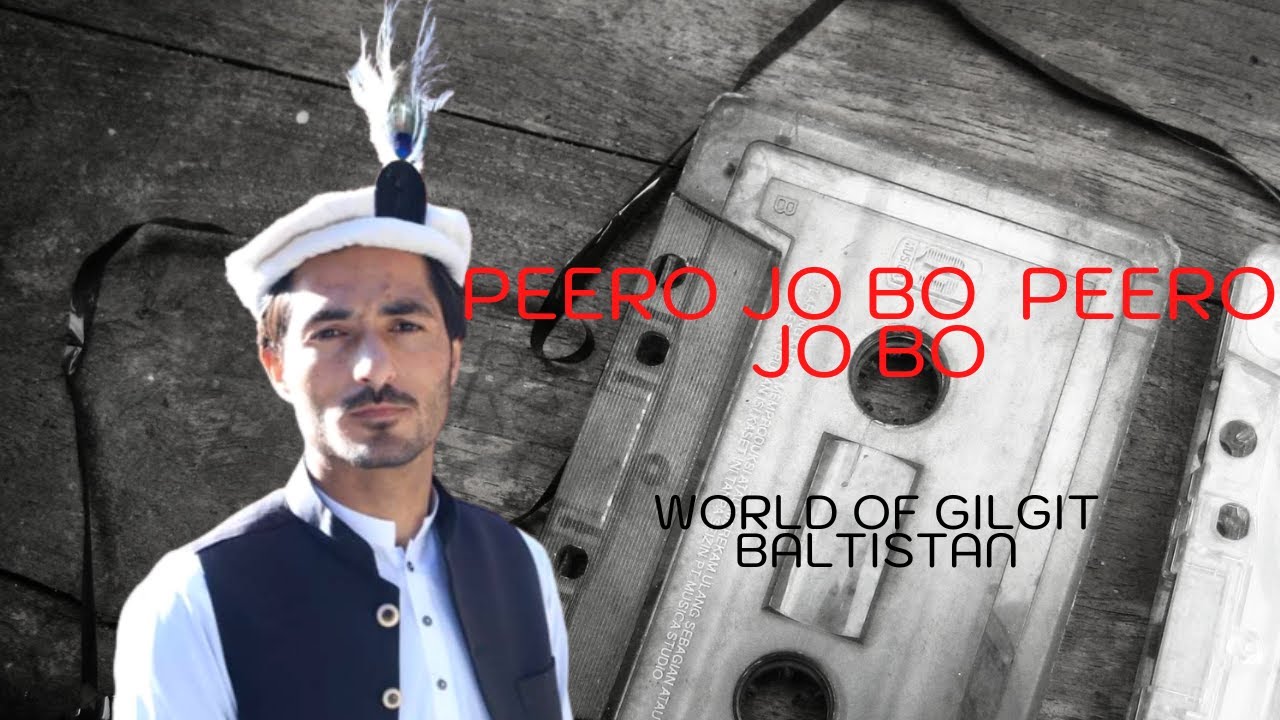 Peerojo Bo Peerojo Bo | Shan Ahmad Yad | Ejaz I New shina song 2022 ...