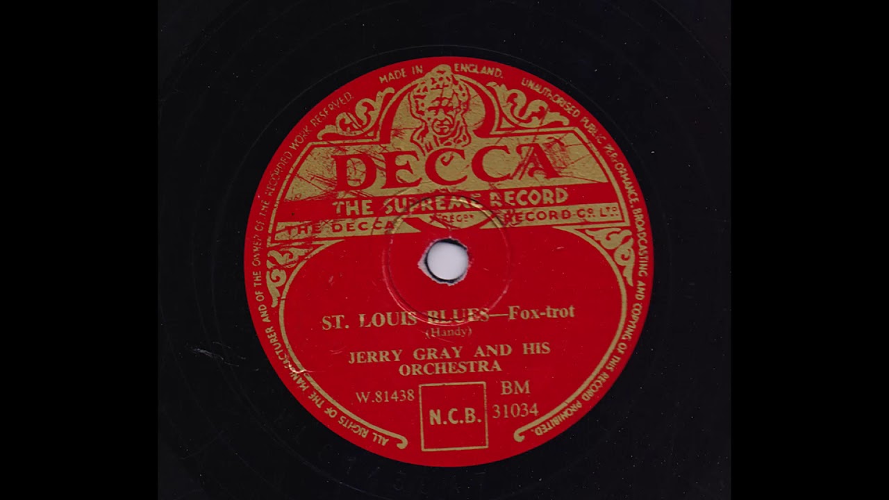 JERRY GRAY AND HIS ORCHESTRA - ST. LOUIS BLUES - YouTube