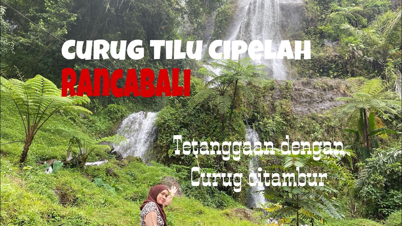 Curug Tilu Cipelah Rancabali - YouTube