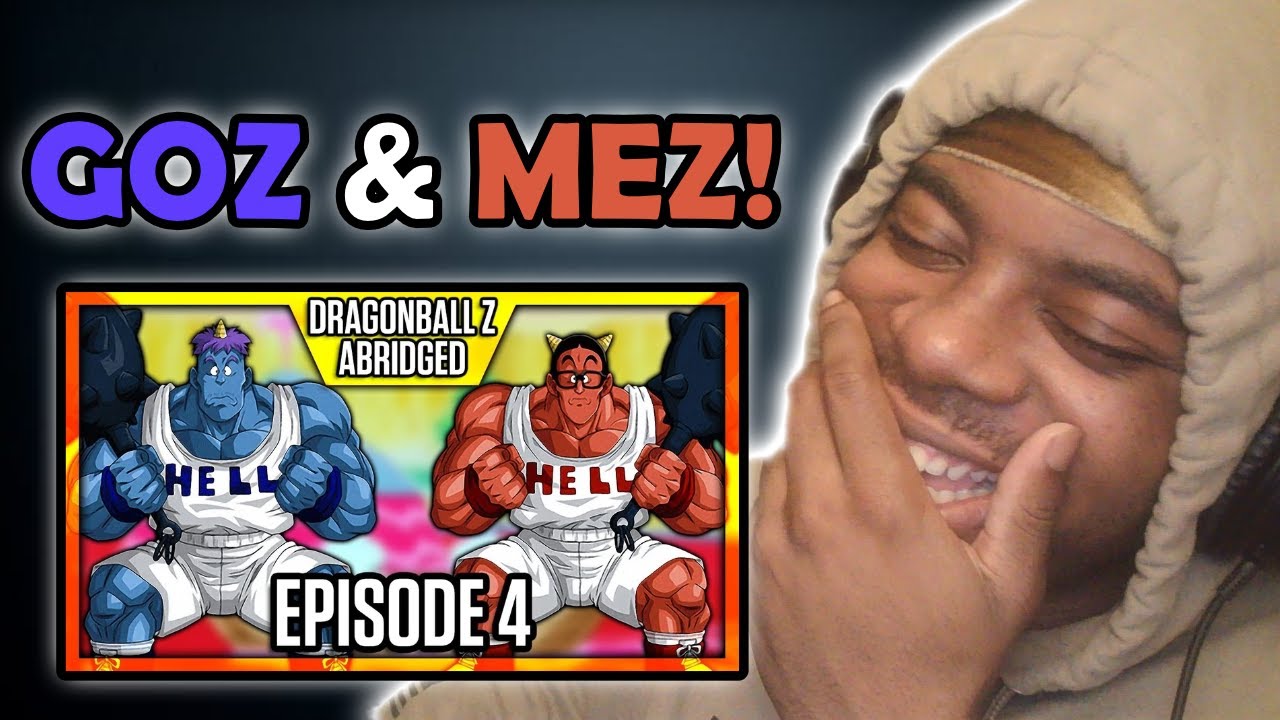 GOZ & MEZ! Reaction to Dragon Ball Z Abridged: Episode 4 - TeamFourStar ...