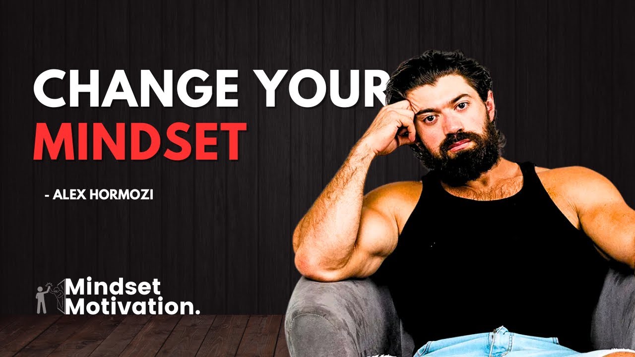 THE POWER OF A POSITIVE MINDSET - Motivational Speech by Alex Hormozi ...