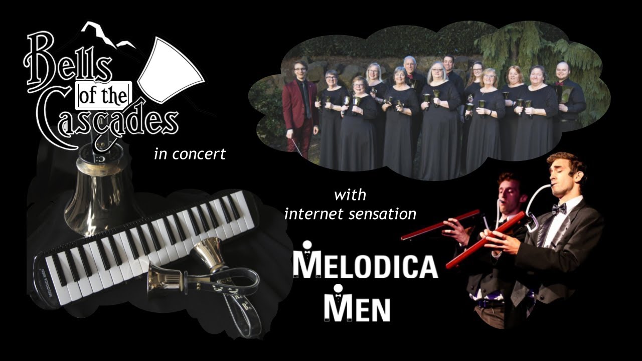Bells of the Cascades in concert with internet sensation Melodica Men ...