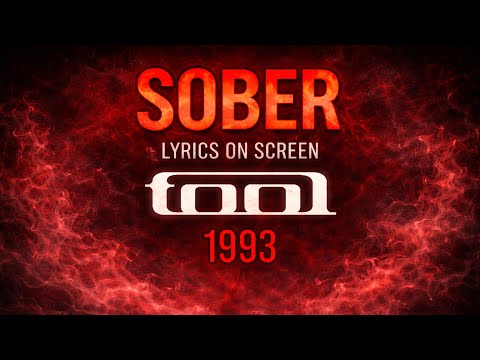 Tool - Sober (Lyrics on Screen Video 🎤🎶🎸🥁)