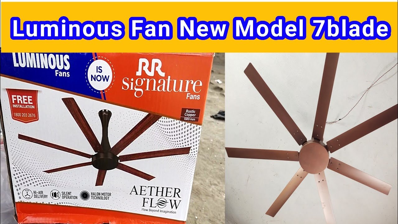Best ceiling fan from Luminous | Model AETHER Flow With 7 Blade - YouTube
