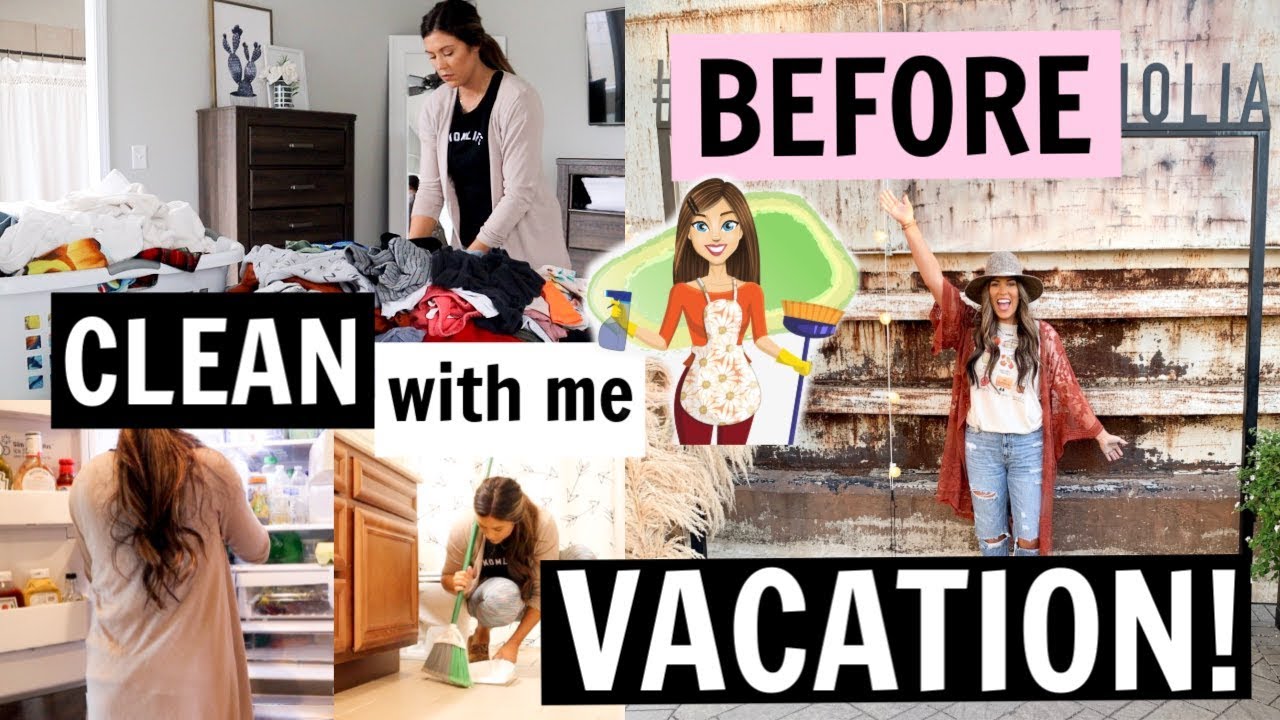 CLEANING ROUTINE FOR VACATION! | HOW TO CLEAN BEFORE A TRIP + CLEANING ...