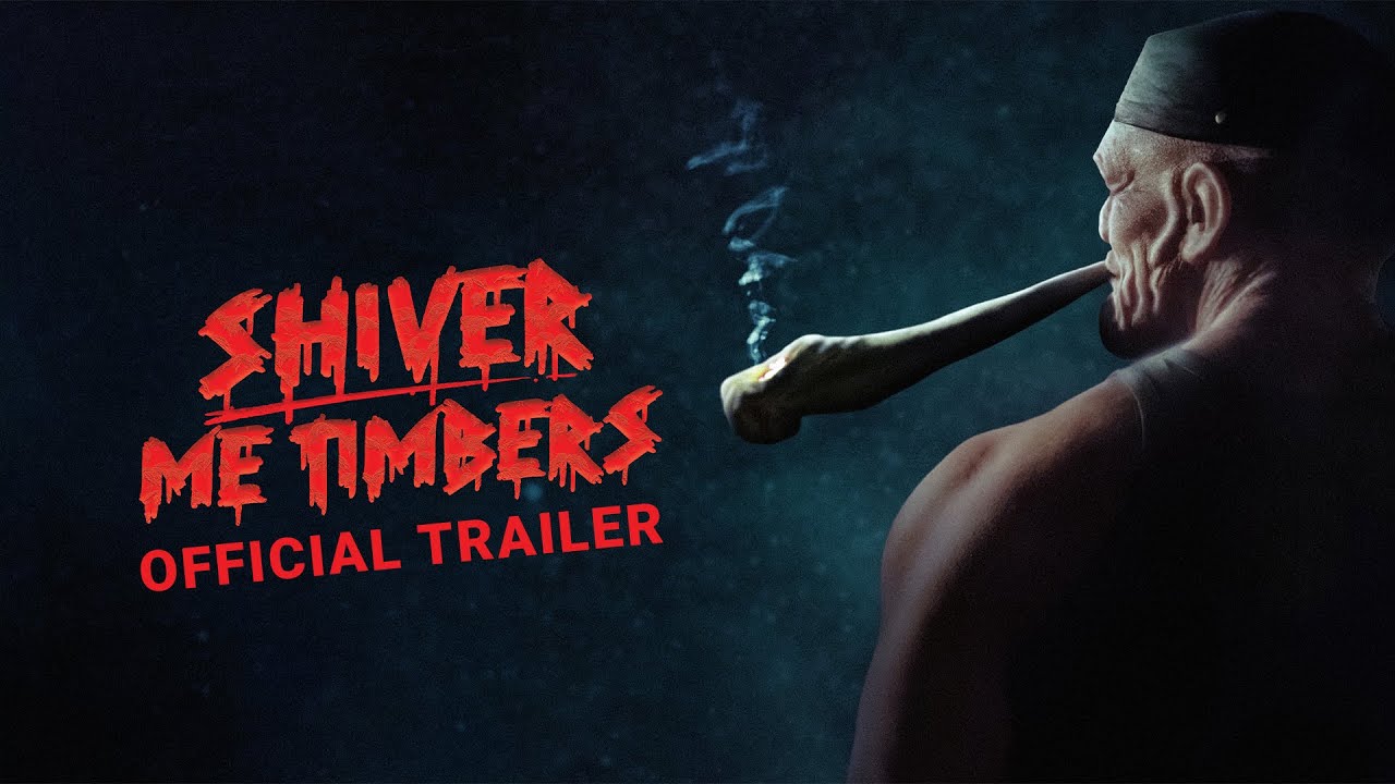 Shiver Me Timbers | RedBand Trailer | Gravitas Ventures - YouTube