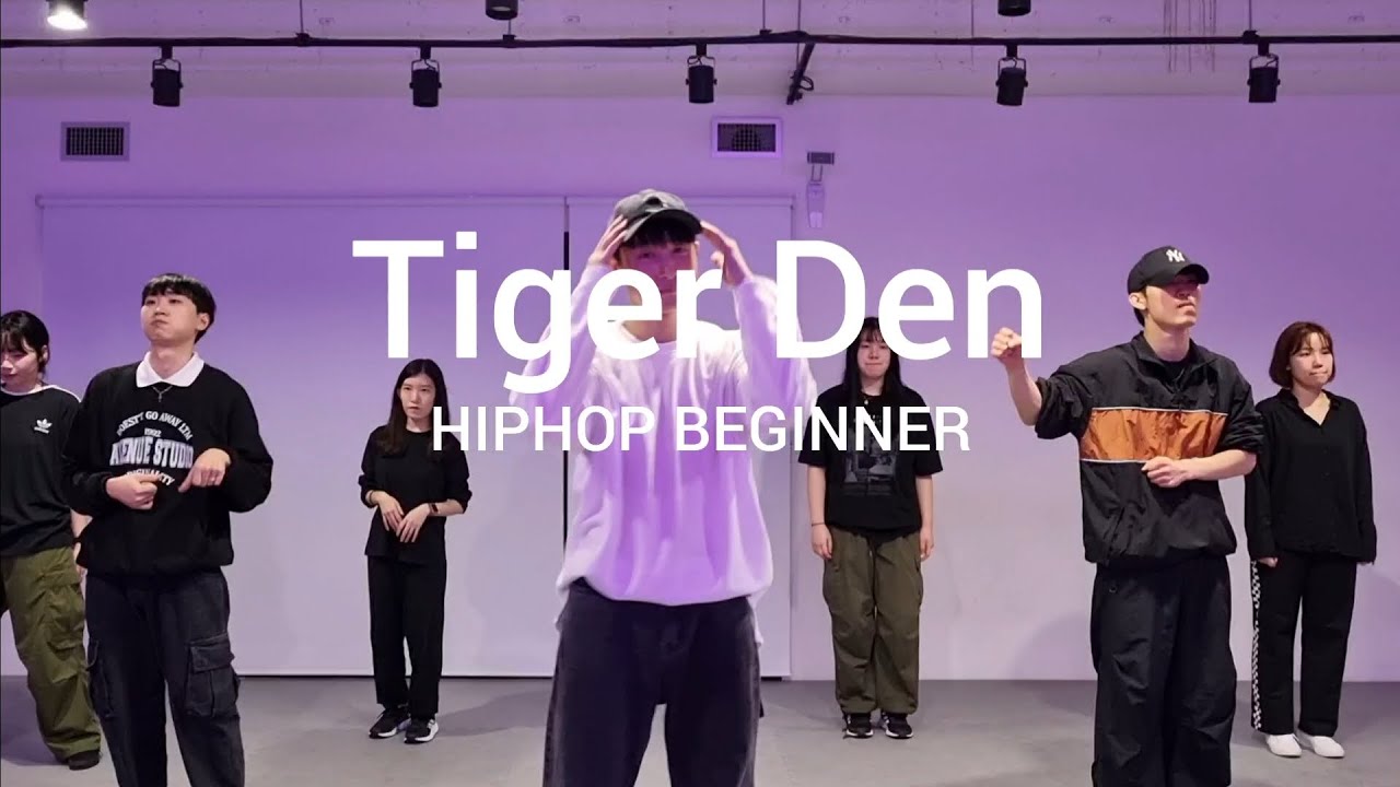 [Hiphop Beginner] 🎵Tiger Den🎵 by. Yohan | Wed pm 8:30 - YouTube