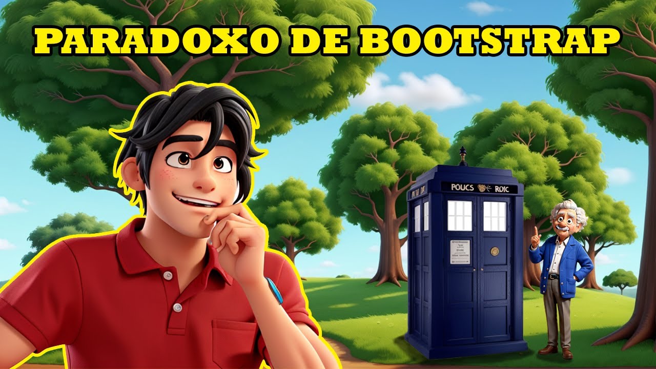 O paradoxo de Bootstrap – Informação além do tempo e como voltar para o ...