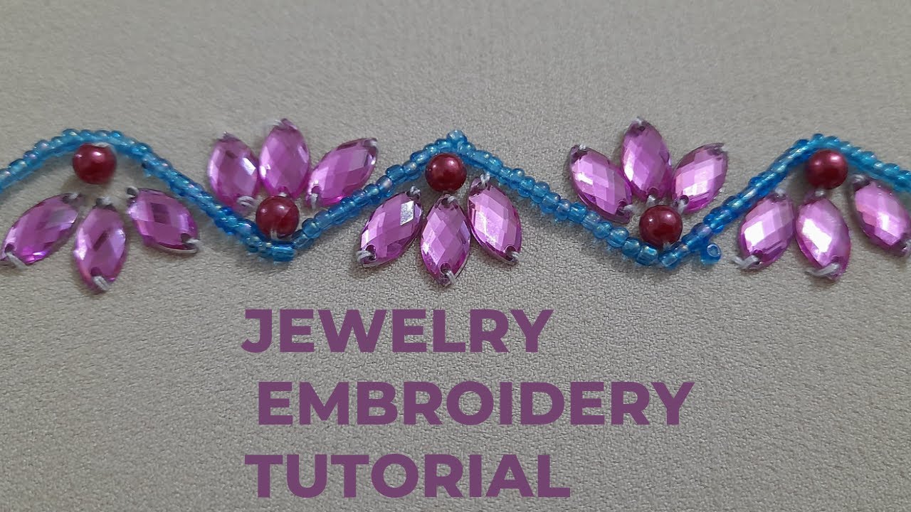 Jewelry embroidery/ jewel embroidery making tutorial/jewelry embroidery ...