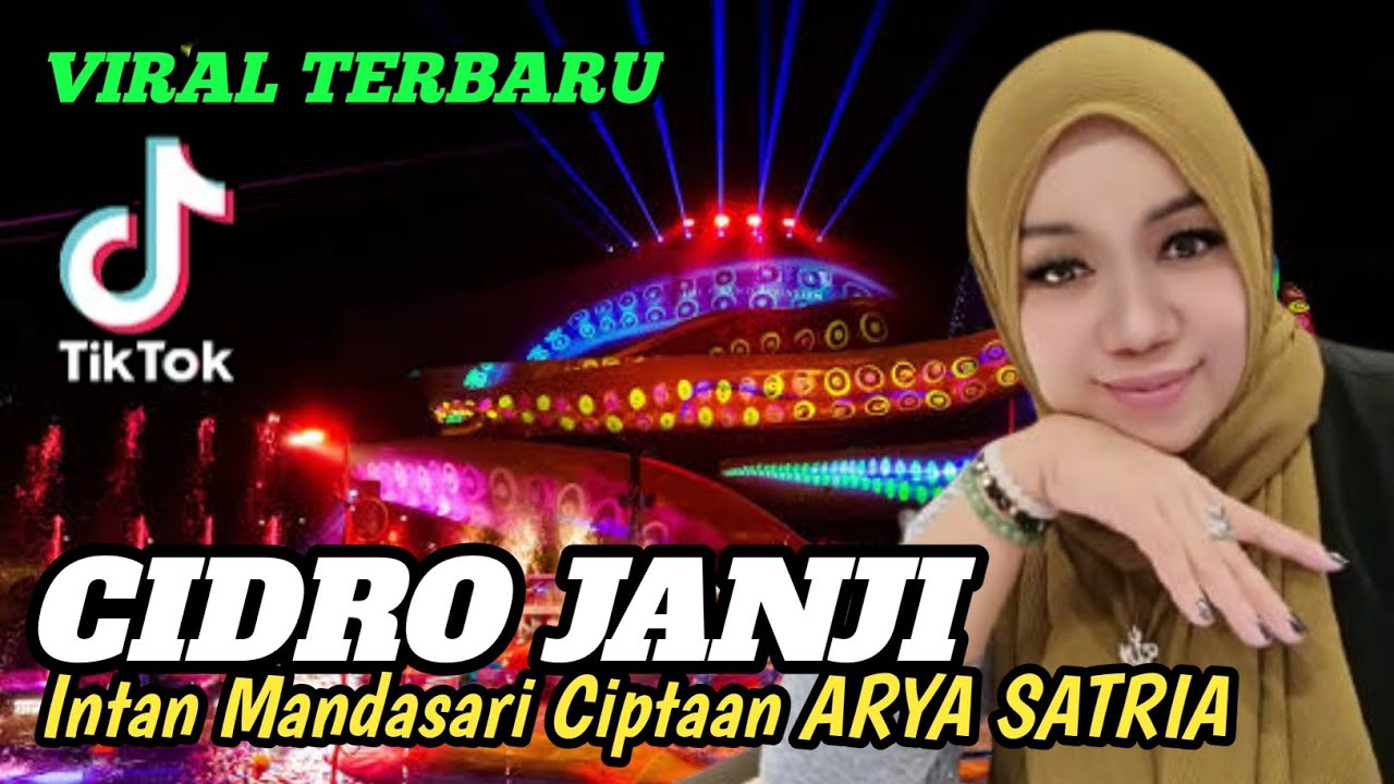 CIDRO JANJI ( LIRIK LAGU) VOC -INTAN MANDASARI CIPTA:ARYA SATRIYA - YouTube