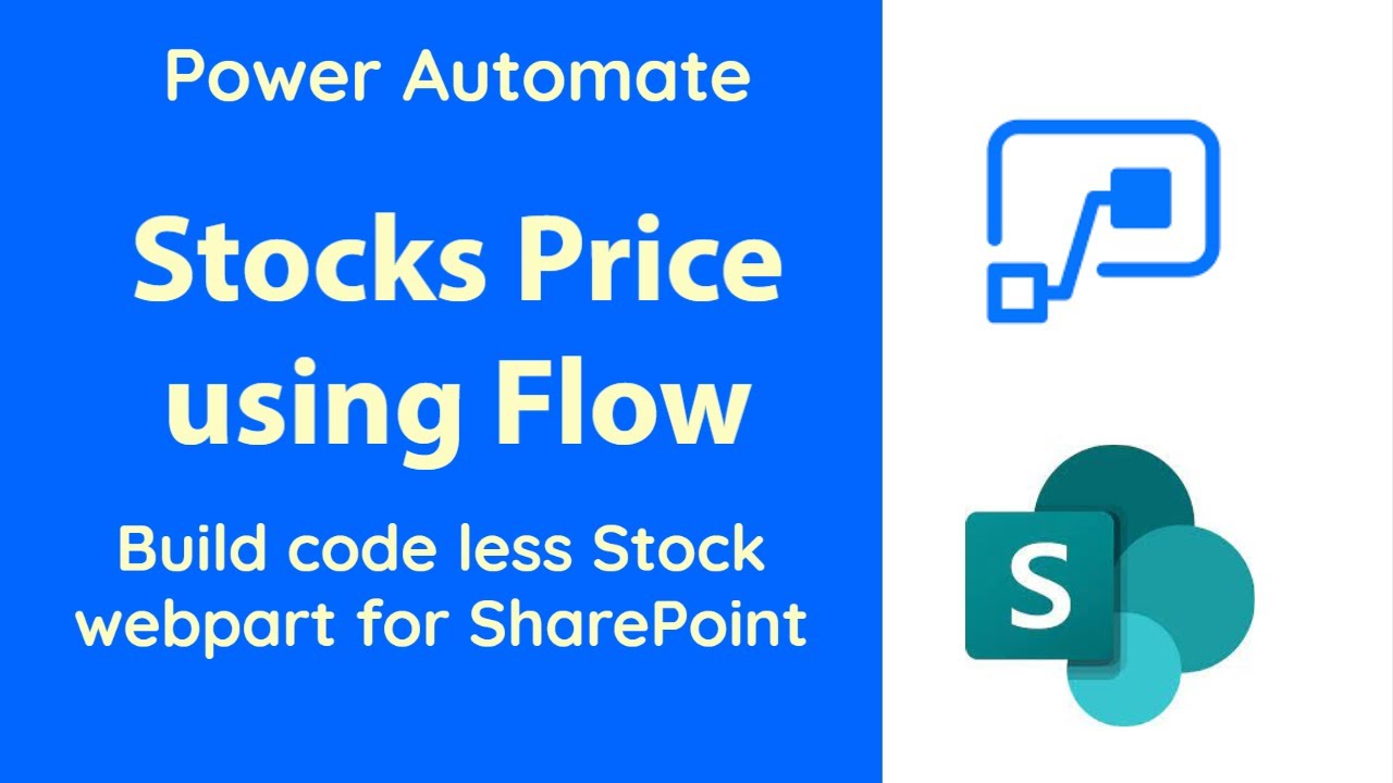 Power Automate - Build code less Stock ticker for SharePoint Intranet ...