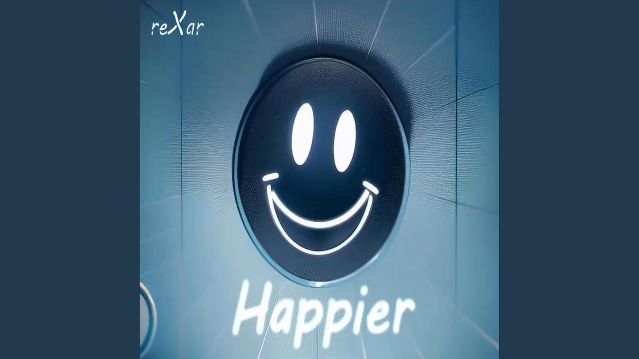 Happier - YouTube