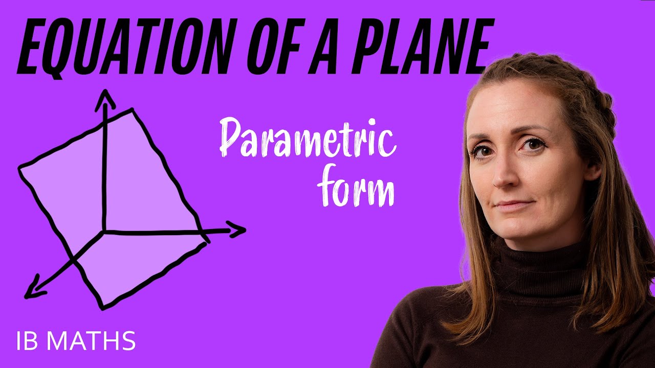 Learn how to find the Parametric Equation of a 3D Plane in 6 Minutes ...
