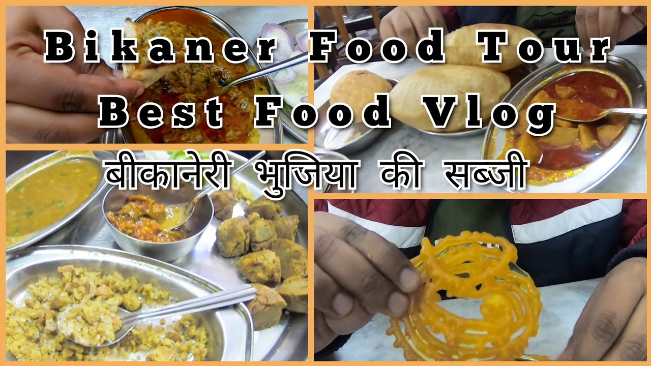 Bikaner Food Tour | Bikaneri Bhujia ki Sabji | Best food vlog bikaner ...